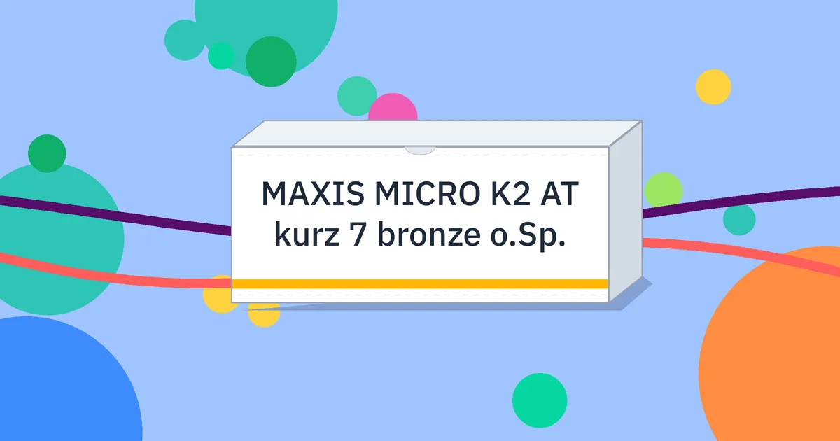 Symbolbild: Packung mit der Aufschrift MAXIS MICRO K2 AT kurz 7 bronze o.Sp. (PZN 17673016) – Verfügbarkeit und Bezug in Apotheken in Frankfurt am Main