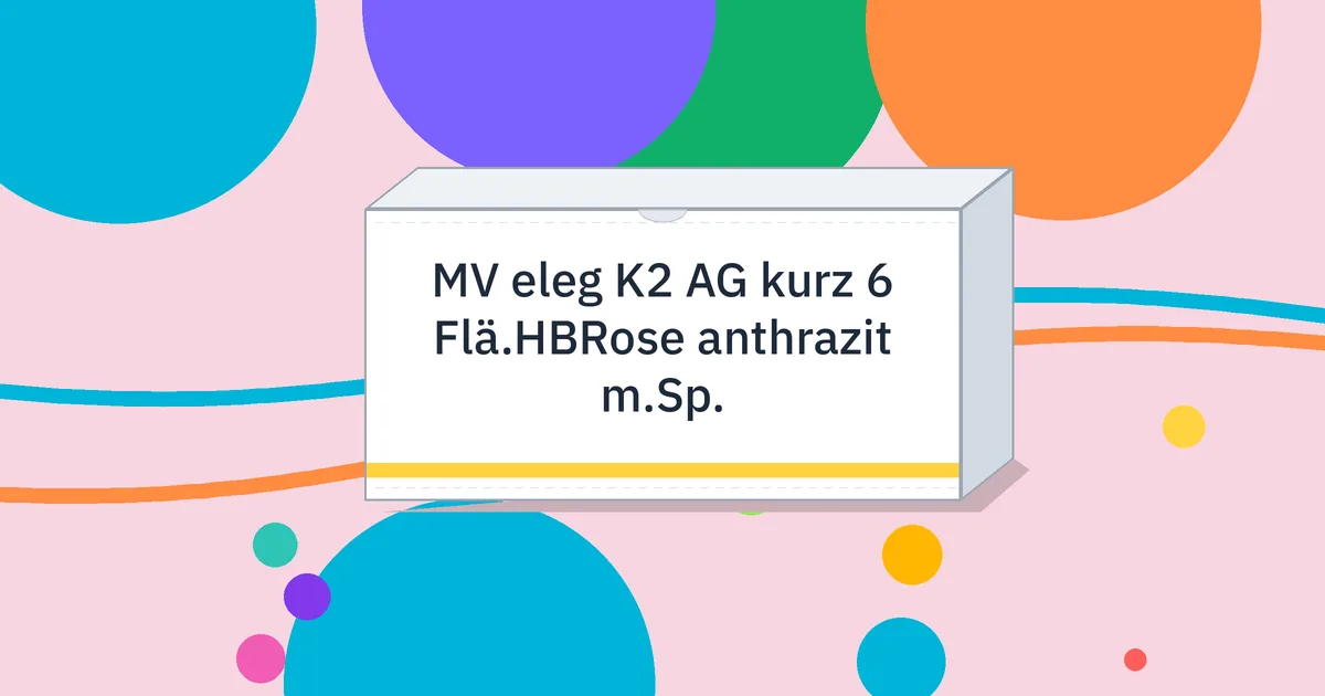 Symbolbild: Packung mit der Aufschrift MV eleg K2 AG kurz 6 Flä.HBRose anthrazit m.Sp. (PZN 15703575) – Verfügbarkeit und Bezug in Apotheken in Frankfurt am Main