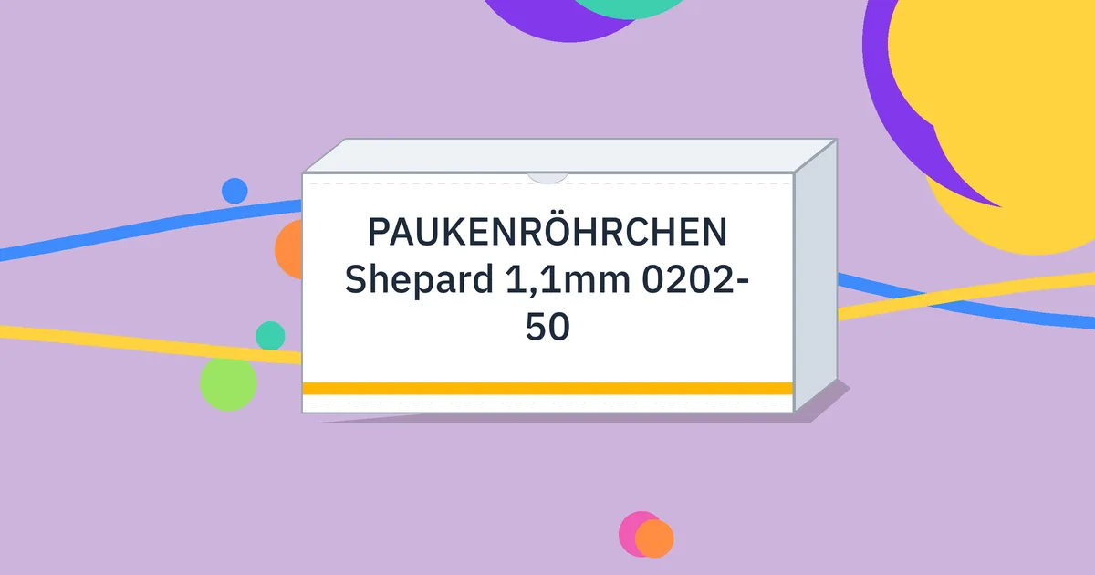 Symbolbild: Packung mit der Aufschrift PAUKENRÖHRCHEN Shepard 1,1mm 0202-50 (PZN 00186223) – Verfügbarkeit und Bezug in Apotheken in Frankfurt am Main
