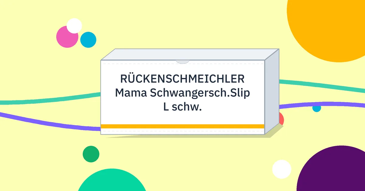 Symbolbild: Packung mit der Aufschrift RÜCKENSCHMEICHLER Mama Schwangersch.Slip L schw. (PZN 16127731) – Verfügbarkeit und Bezug in Apotheken in Frankfurt am Main