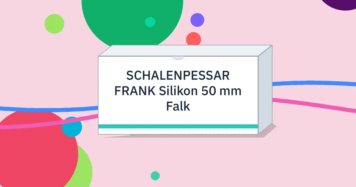 Symbolbild: Packung mit der Aufschrift SCHALENPESSAR FRANK Silikon 50 mm Falk (PZN 03279333) – Verfügbarkeit und Bezug in Apotheken in Frankfurt am Main