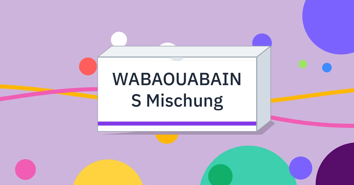 Symbolbild: Packung mit der Aufschrift WABAOUABAIN S Mischung (PZN 15319374) – Verfügbarkeit und Bezug in Apotheken in Frankfurt am Main
