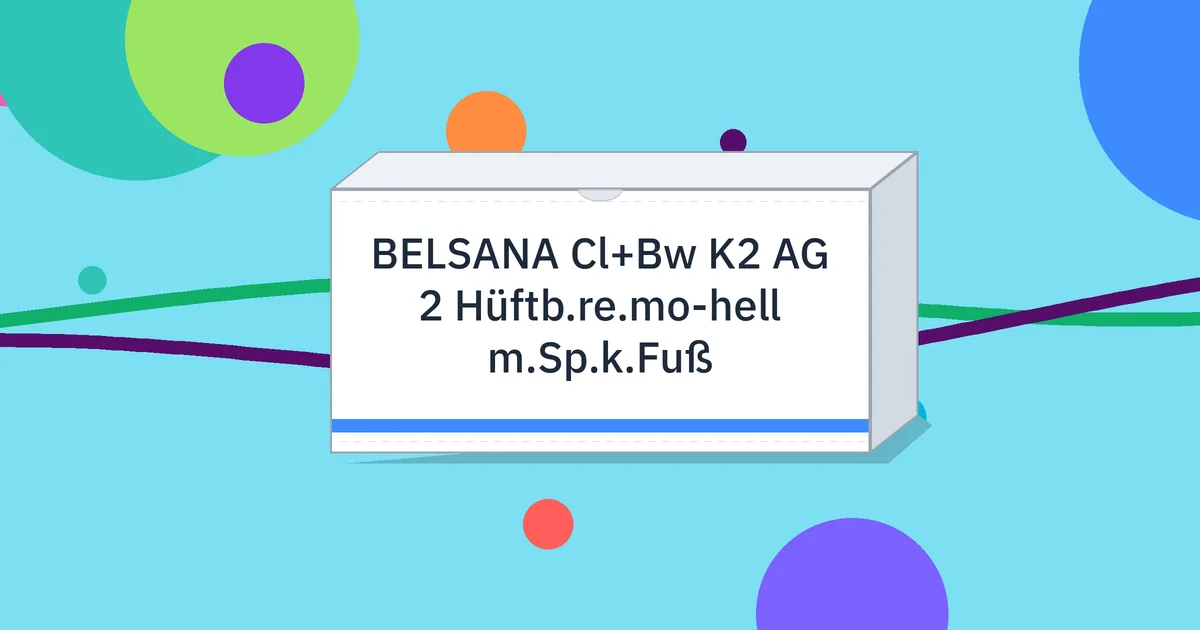 Symbolbild: Packung mit der Aufschrift BELSANA Cl+Bw K2 AG 2 Hüftb.re.mo-hell m.Sp.k.Fuß (PZN 12254160) – Verfügbarkeit und Bezug in Apotheken in Frankfurt am Main