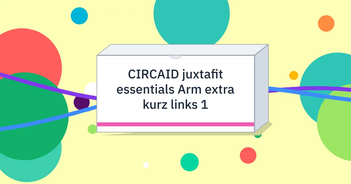 Symbolbild: Packung mit der Aufschrift CIRCAID juxtafit essentials Arm extra kurz links 1 (PZN 17939661) – Verfügbarkeit und Bezug in Apotheken in Frankfurt am Main