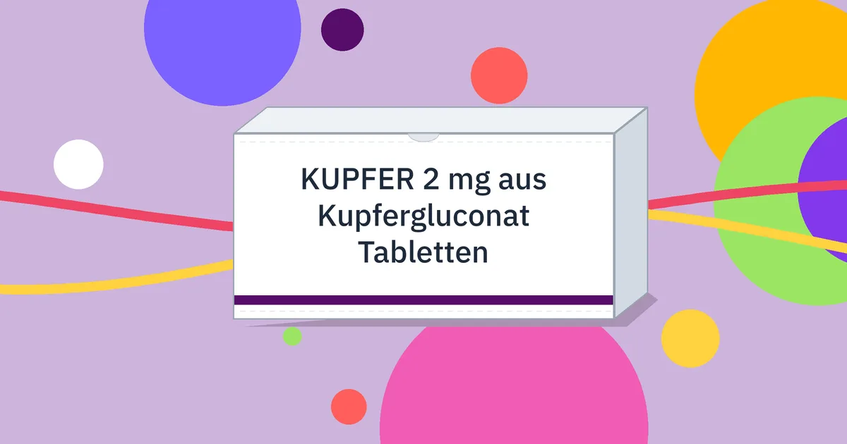 Symbolbild: Packung mit der Aufschrift KUPFER 2 mg aus Kupfergluconat Tabletten (PZN 11000500) – Verfügbarkeit und Bezug in Apotheken in Frankfurt am Main
