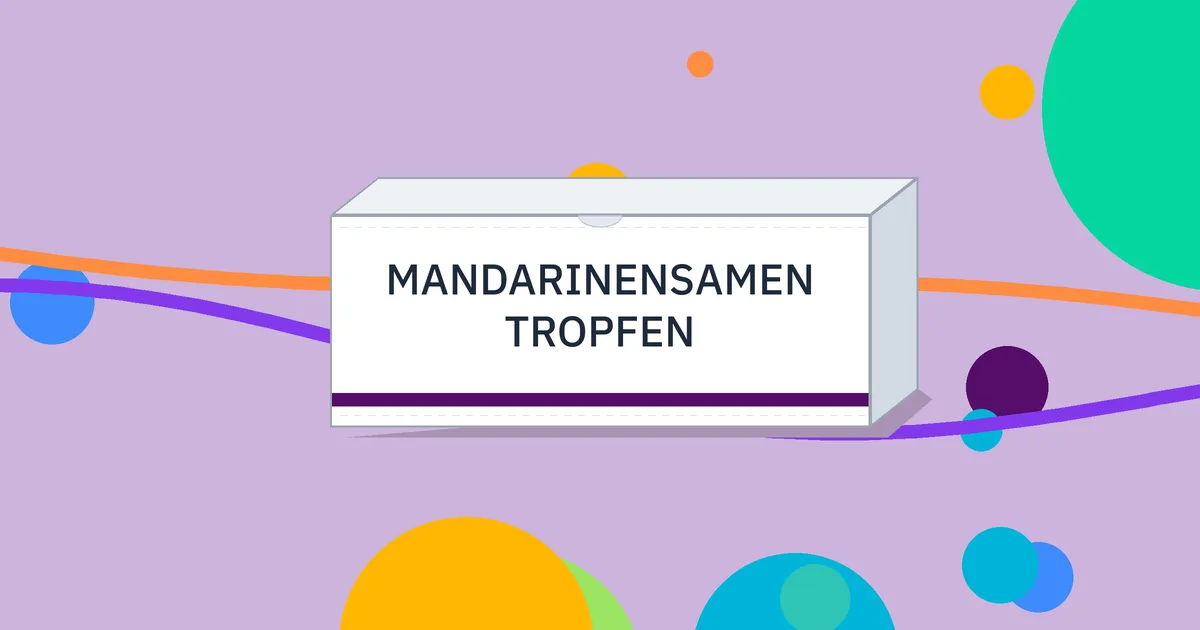 Symbolbild: Packung mit der Aufschrift MANDARINENSAMEN TROPFEN (PZN 15229263) – Verfügbarkeit und Bezug in Apotheken in Frankfurt am Main