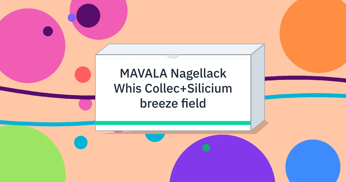 Symbolbild: Packung mit der Aufschrift MAVALA Nagellack Whis Collec+Silicium breeze field (PZN 19468059) – Verfügbarkeit und Bezug in Apotheken in Frankfurt am Main