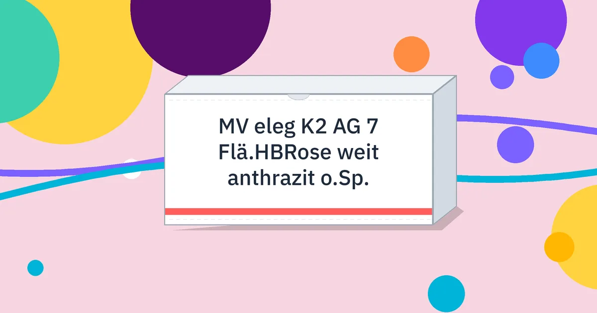 Symbolbild: Packung mit der Aufschrift MV eleg K2 AG 7 Flä.HBRose weit anthrazit o.Sp. (PZN 15719493) – Verfügbarkeit und Bezug in Apotheken in Frankfurt am Main