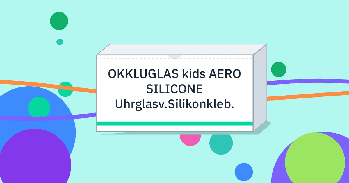 Symbolbild: Packung mit der Aufschrift OKKLUGLAS kids AERO SILICONE Uhrglasv.Silikonkleb. (PZN 19187923) – Verfügbarkeit und Bezug in Apotheken in Frankfurt am Main