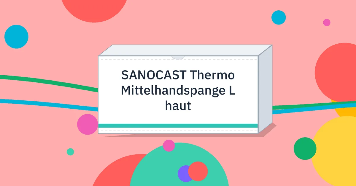 Symbolbild: Packung mit der Aufschrift SANOCAST Thermo Mittelhandspange L haut (PZN 15260008) – Verfügbarkeit und Bezug in Apotheken in Frankfurt am Main