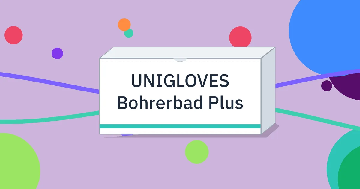 Symbolbild: Packung mit der Aufschrift UNIGLOVES Bohrerbad Plus (PZN 18332257) – Verfügbarkeit und Bezug in Apotheken in Frankfurt am Main