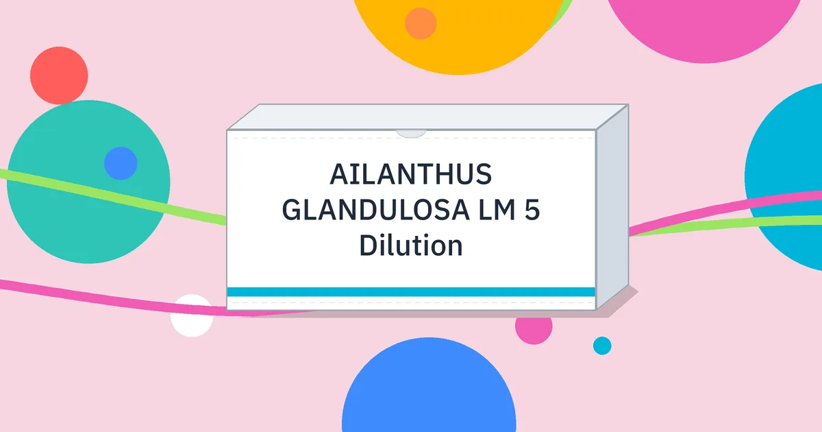 Symbolbild: Packung mit der Aufschrift AILANTHUS GLANDULOSA LM 5 Dilution (PZN 13307757) – Verfügbarkeit und Bezug in Apotheken in Frankfurt am Main