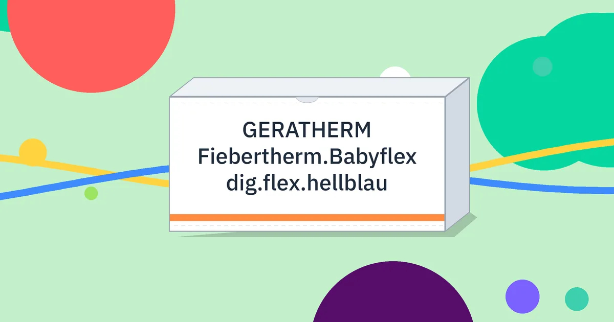 Symbolbild: Packung mit der Aufschrift GERATHERM Fiebertherm.Babyflex dig.flex.hellblau (PZN 06893803) – Verfügbarkeit und Bezug in Apotheken in Frankfurt am Main