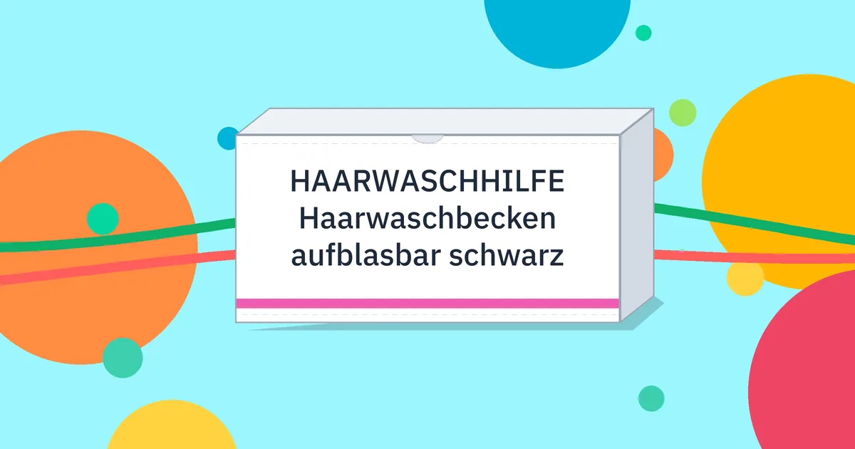 Symbolbild: Packung mit der Aufschrift HAARWASCHHILFE Haarwaschbecken aufblasbar schwarz (PZN 20015920) – Verfügbarkeit und Bezug in Apotheken in Frankfurt am Main