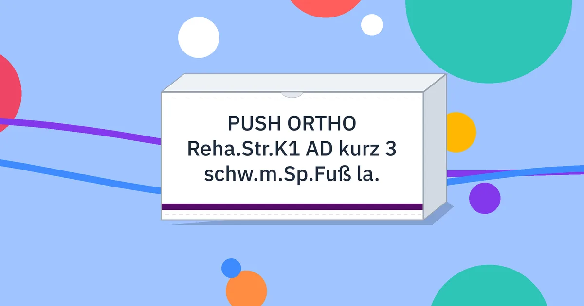Symbolbild: Packung mit der Aufschrift PUSH ORTHO Reha.Str.K1 AD kurz 3 schw.m.Sp.Fuß la. (PZN 19157359) – Verfügbarkeit und Bezug in Apotheken in Frankfurt am Main