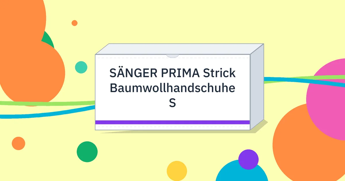 Symbolbild: Packung mit der Aufschrift SÄNGER PRIMA Strick Baumwollhandschuhe S (PZN 04678644) – Verfügbarkeit und Bezug in Apotheken in Frankfurt am Main
