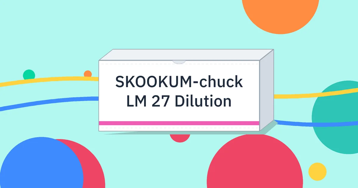 Symbolbild: Packung mit der Aufschrift SKOOKUM-chuck LM 27 Dilution (PZN 13191711) – Verfügbarkeit und Bezug in Apotheken in Frankfurt am Main
