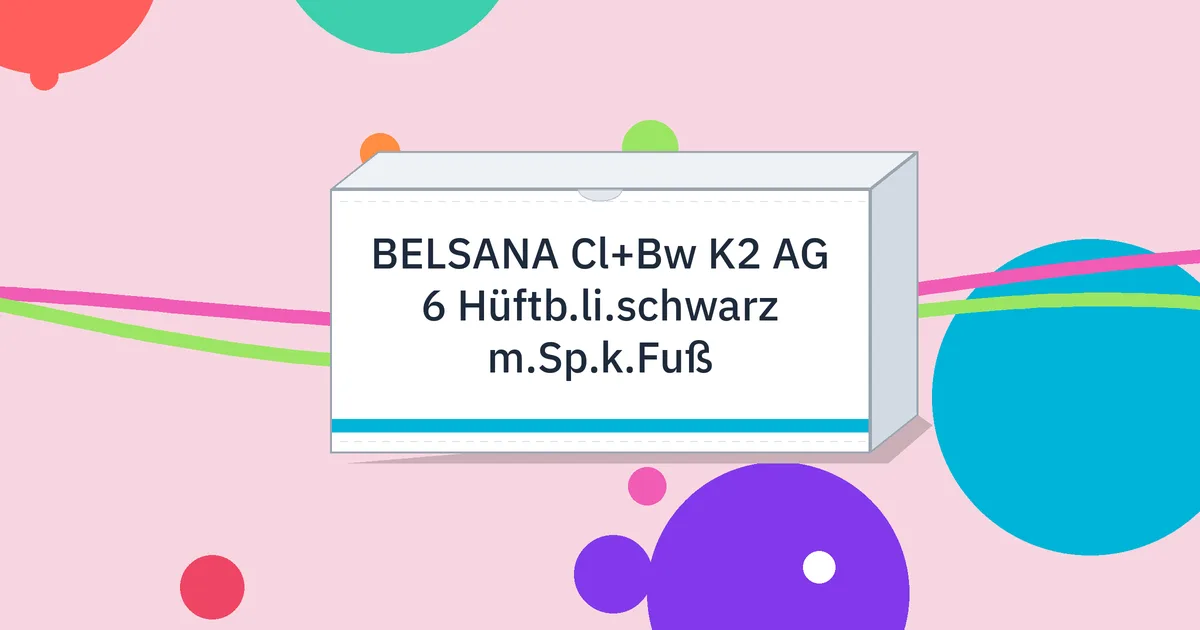Symbolbild: Packung mit der Aufschrift BELSANA Cl+Bw K2 AG 6 Hüftb.li.schwarz m.Sp.k.Fuß (PZN 12255277) – Verfügbarkeit und Bezug in Apotheken in Frankfurt am Main