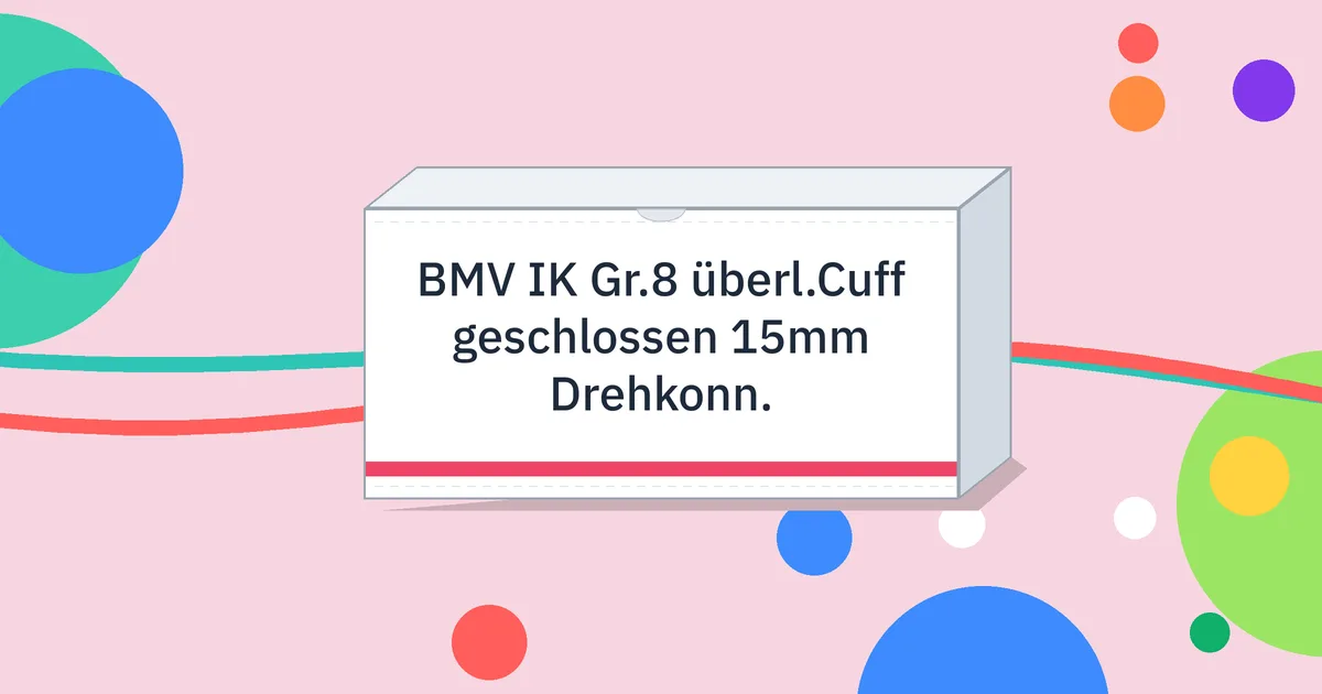 Symbolbild: Packung mit der Aufschrift BMV IK Gr.8 überl.Cuff geschlossen 15mm Drehkonn. (PZN 20140192) – Verfügbarkeit und Bezug in Apotheken in Frankfurt am Main