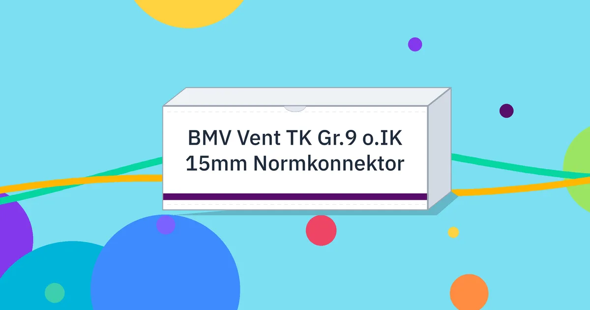 Symbolbild: Packung mit der Aufschrift BMV Vent TK Gr.9 o.IK 15mm Normkonnektor (PZN 18384403) – Verfügbarkeit und Bezug in Apotheken in Frankfurt am Main
