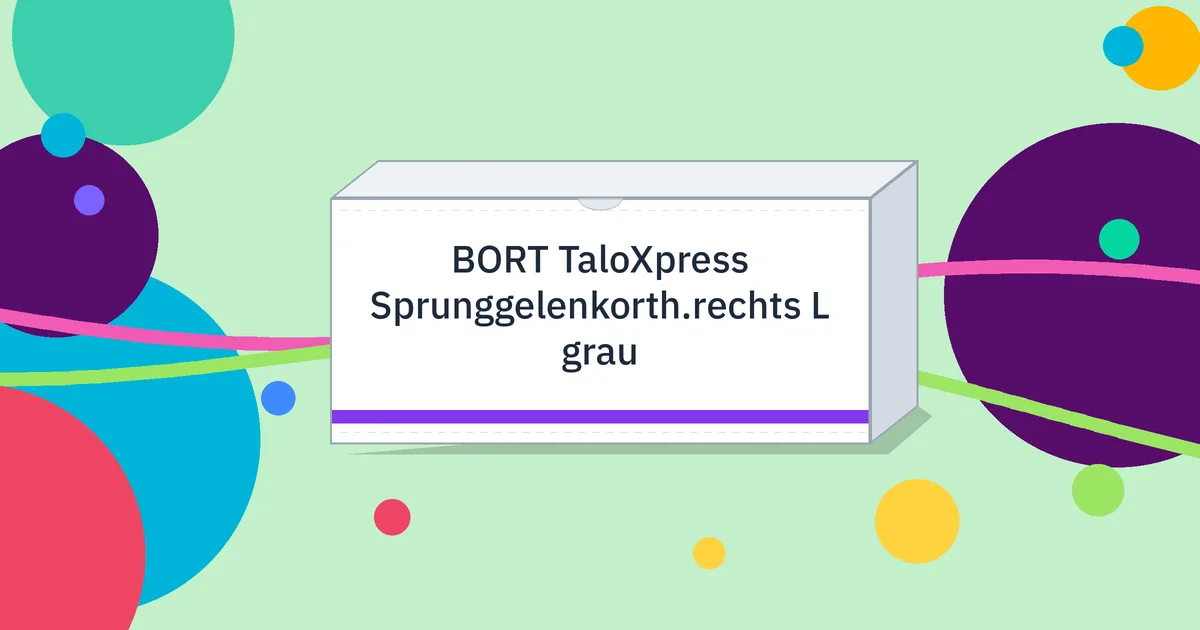 Symbolbild: Packung mit der Aufschrift BORT TaloXpress Sprunggelenkorth.rechts L grau (PZN 15255993) – Verfügbarkeit und Bezug in Apotheken in Frankfurt am Main