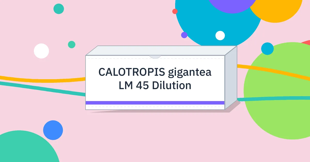 Symbolbild: Packung mit der Aufschrift CALOTROPIS gigantea LM 45 Dilution (PZN 13411360) – Verfügbarkeit und Bezug in Apotheken in Frankfurt am Main