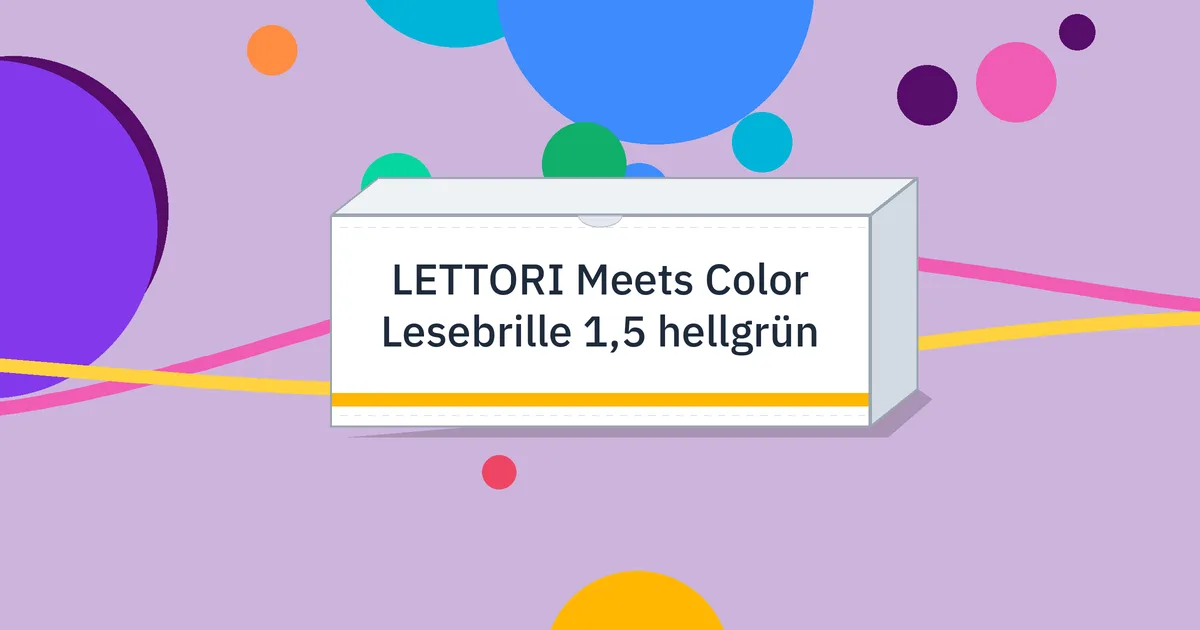 Symbolbild: Packung mit der Aufschrift LETTORI Meets Color Lesebrille 1,5 hellgrün (PZN 11057138) – Verfügbarkeit und Bezug in Apotheken in Frankfurt am Main