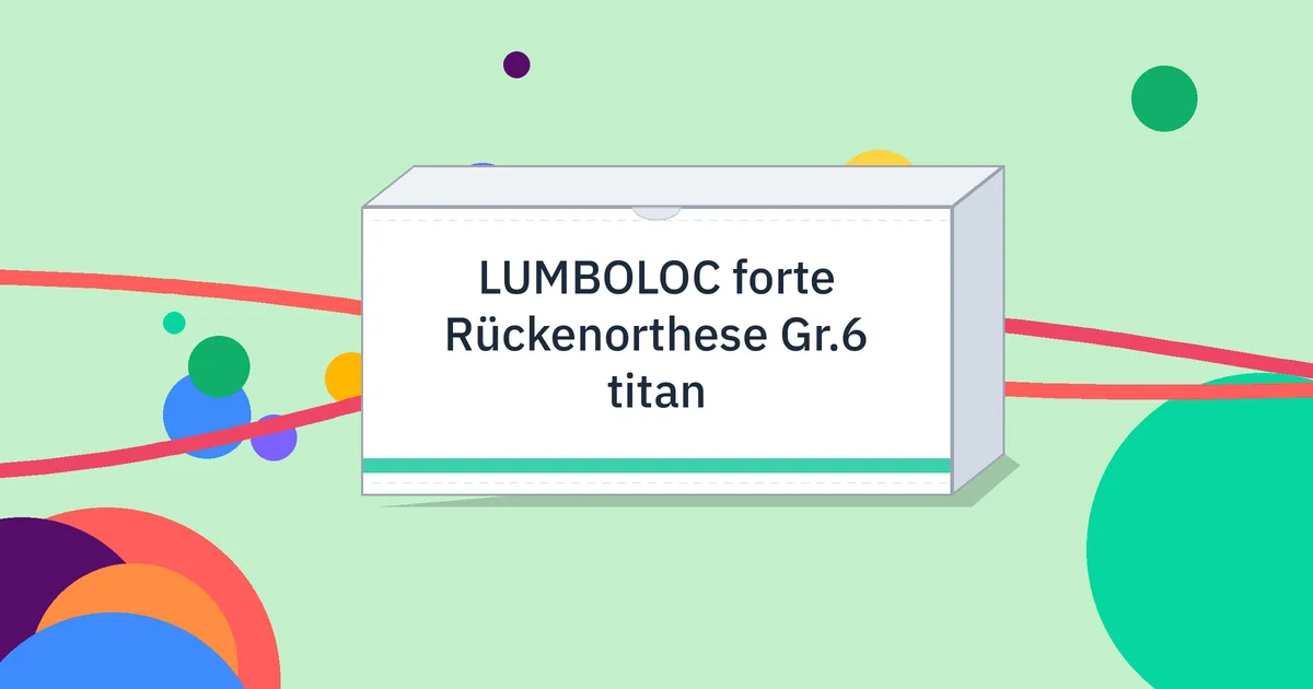 Symbolbild: Packung mit der Aufschrift LUMBOLOC forte Rückenorthese Gr.6 titan (PZN 03142516) – Verfügbarkeit und Bezug in Apotheken in Frankfurt am Main