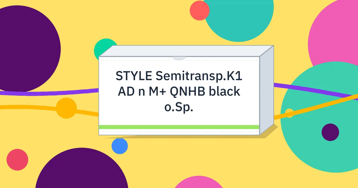 Symbolbild: Packung mit der Aufschrift STYLE Semitransp.K1 AD n M+ QNHB black o.Sp. (PZN 18869193) – Verfügbarkeit und Bezug in Apotheken in Frankfurt am Main