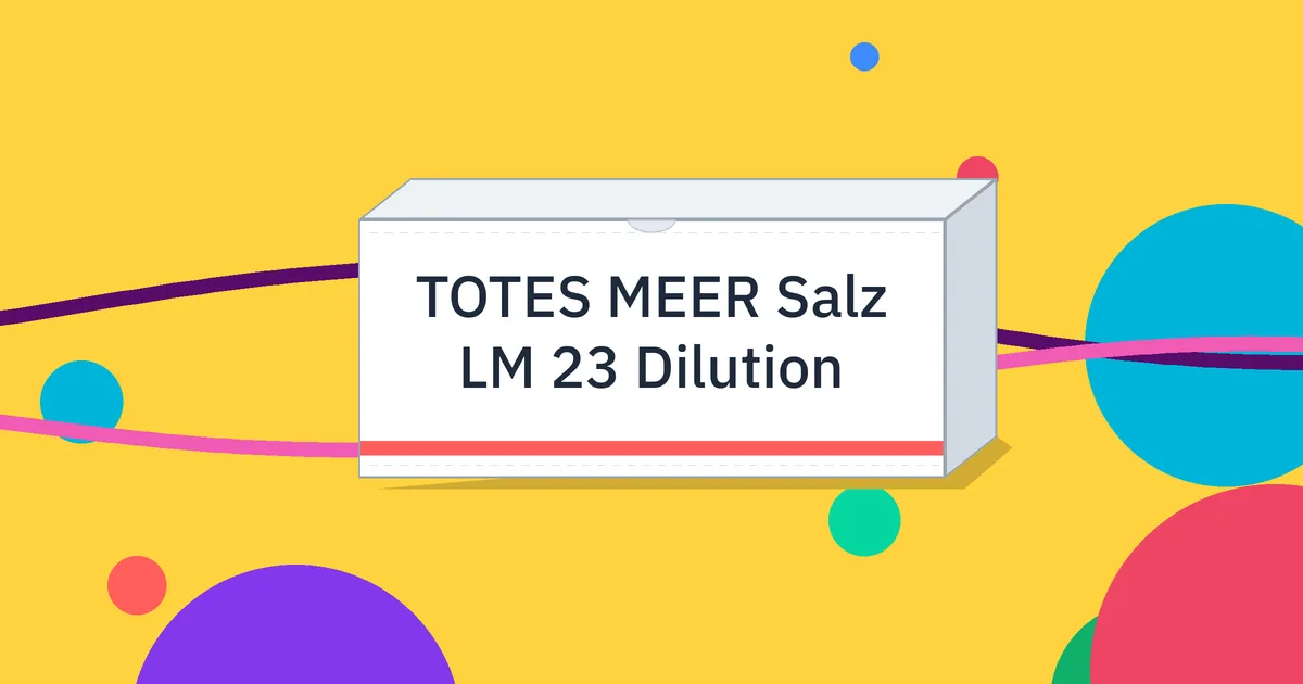 Symbolbild: Packung mit der Aufschrift TOTES MEER Salz LM 23 Dilution (PZN 13226332) – Verfügbarkeit und Bezug in Apotheken in Frankfurt am Main