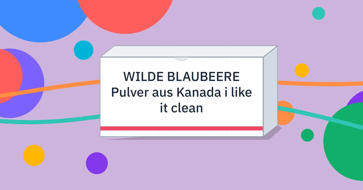 Symbolbild: Packung mit der Aufschrift WILDE BLAUBEERE Pulver aus Kanada i like it clean (PZN 19340891) – Verfügbarkeit und Bezug in Apotheken in Frankfurt am Main