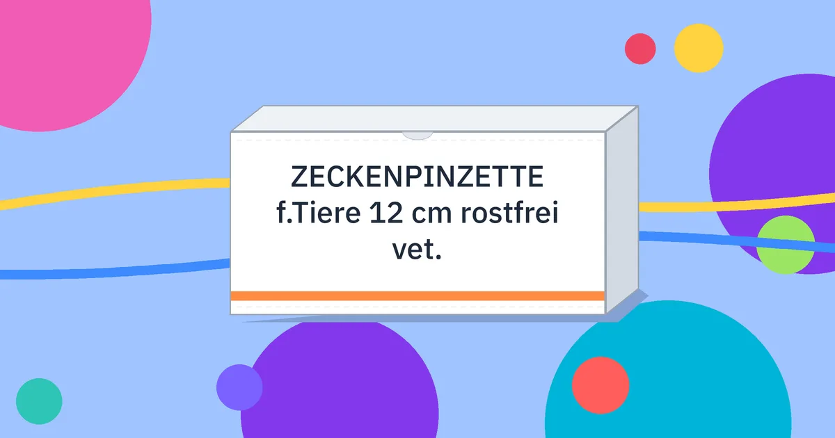 Symbolbild: Packung mit der Aufschrift ZECKENPINZETTE f.Tiere 12 cm rostfrei vet. (PZN 17287483) – Verfügbarkeit und Bezug in Apotheken in Frankfurt am Main