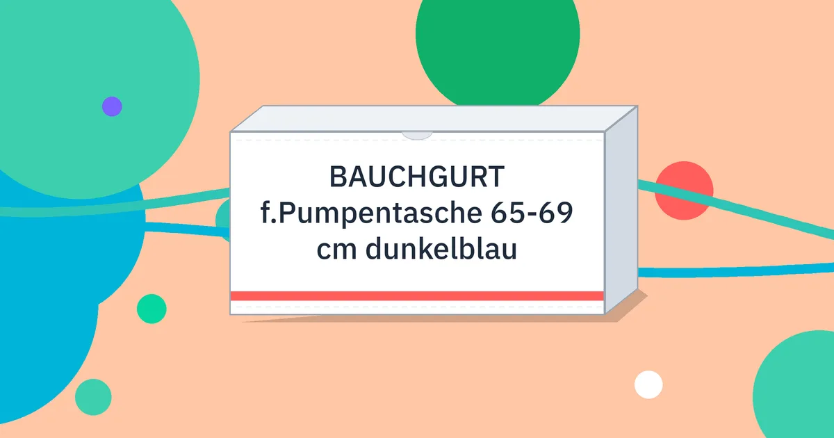 Symbolbild: Packung mit der Aufschrift BAUCHGURT f.Pumpentasche 65-69 cm dunkelblau (PZN 11552458) – Verfügbarkeit und Bezug in Apotheken in Frankfurt am Main