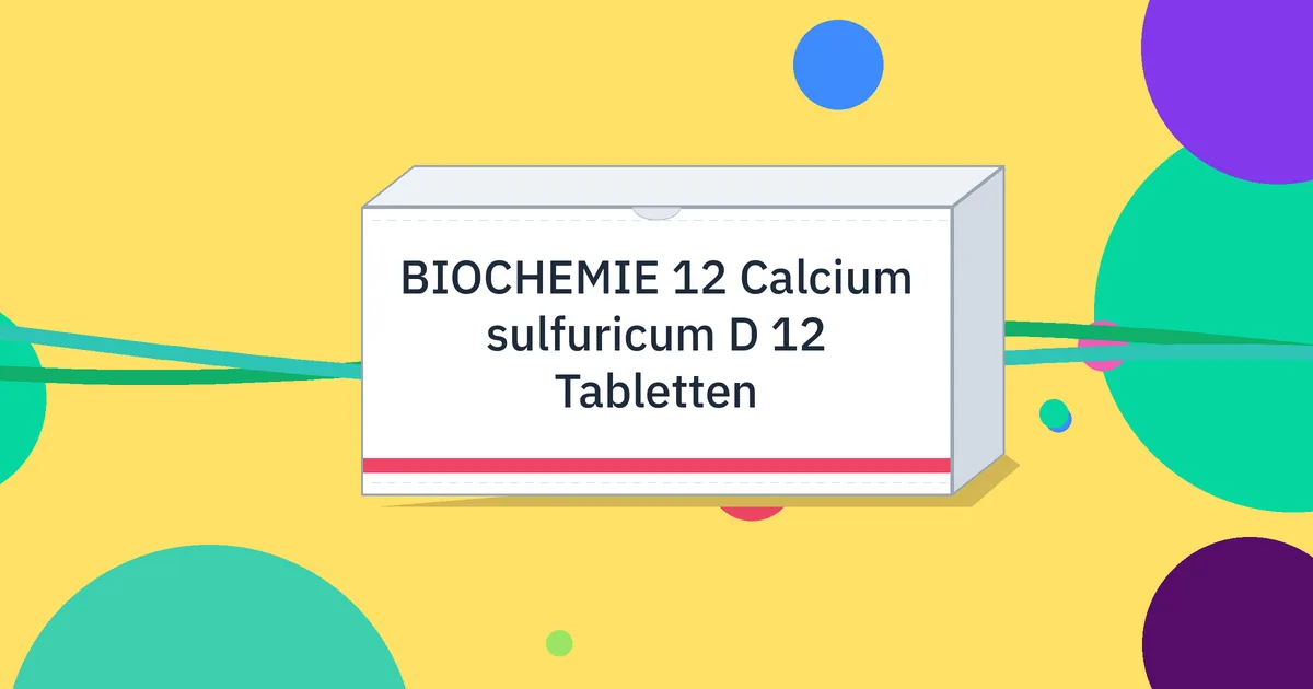 Symbolbild: Packung mit der Aufschrift BIOCHEMIE 12 Calcium sulfuricum D 12 Tabletten (PZN 04130917) – Verfügbarkeit und Bezug in Apotheken in Frankfurt am Main