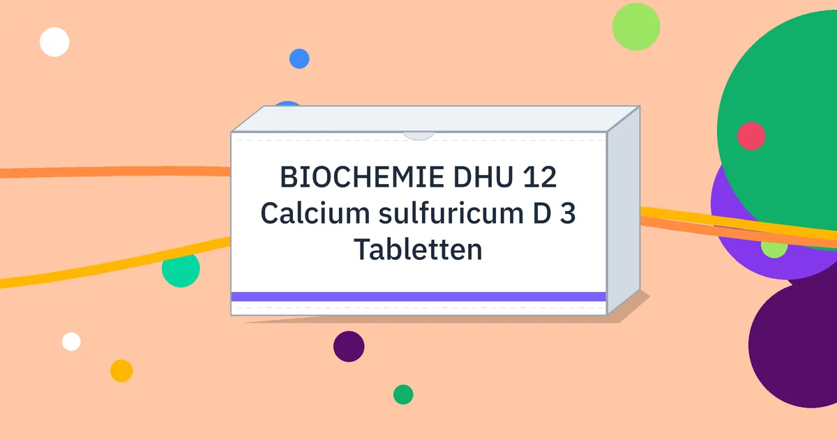 Symbolbild: Packung mit der Aufschrift BIOCHEMIE DHU 12 Calcium sulfuricum D 3 Tabletten (PZN 00274849) – Verfügbarkeit und Bezug in Apotheken in Frankfurt am Main