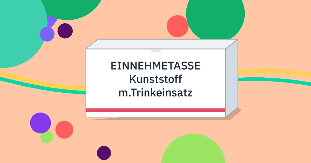 Symbolbild: Packung mit der Aufschrift EINNEHMETASSE Kunststoff m.Trinkeinsatz (PZN 01962155) – Verfügbarkeit und Bezug in Apotheken in Frankfurt am Main