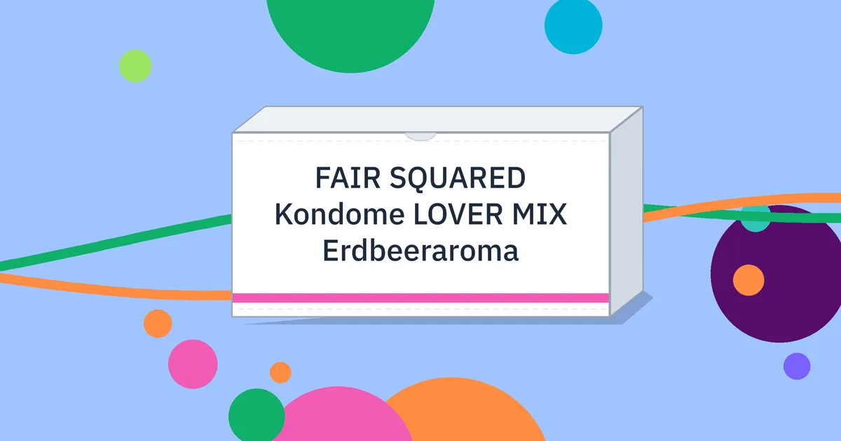 Symbolbild: Packung mit der Aufschrift FAIR SQUARED Kondome LOVER MIX Erdbeeraroma (PZN 18371748) – Verfügbarkeit und Bezug in Apotheken in Frankfurt am Main