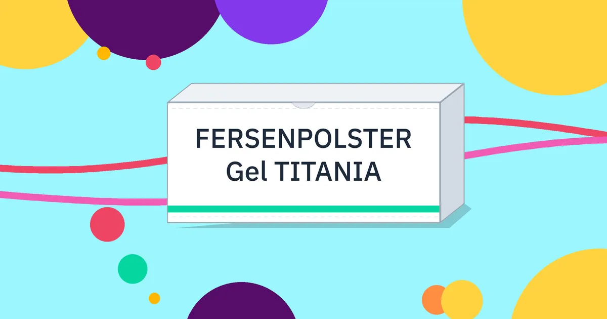 Symbolbild: Packung mit der Aufschrift FERSENPOLSTER Gel TITANIA (PZN 12360761) – Verfügbarkeit und Bezug in Apotheken in Frankfurt am Main