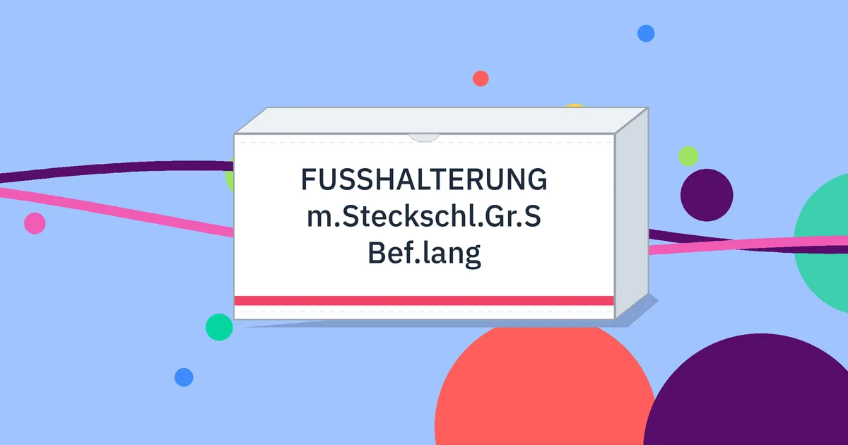 Symbolbild: Packung mit der Aufschrift FUSSHALTERUNG m.Steckschl.Gr.S Bef.lang (PZN 11568548) – Verfügbarkeit und Bezug in Apotheken in Frankfurt am Main
