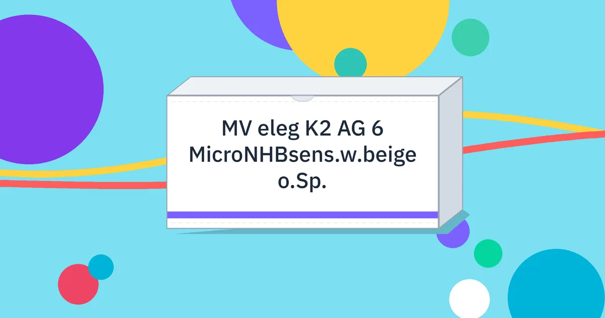 Symbolbild: Packung mit der Aufschrift MV eleg K2 AG 6 MicroNHBsens.w.beige o.Sp. (PZN 15725654) – Verfügbarkeit und Bezug in Apotheken in Frankfurt am Main