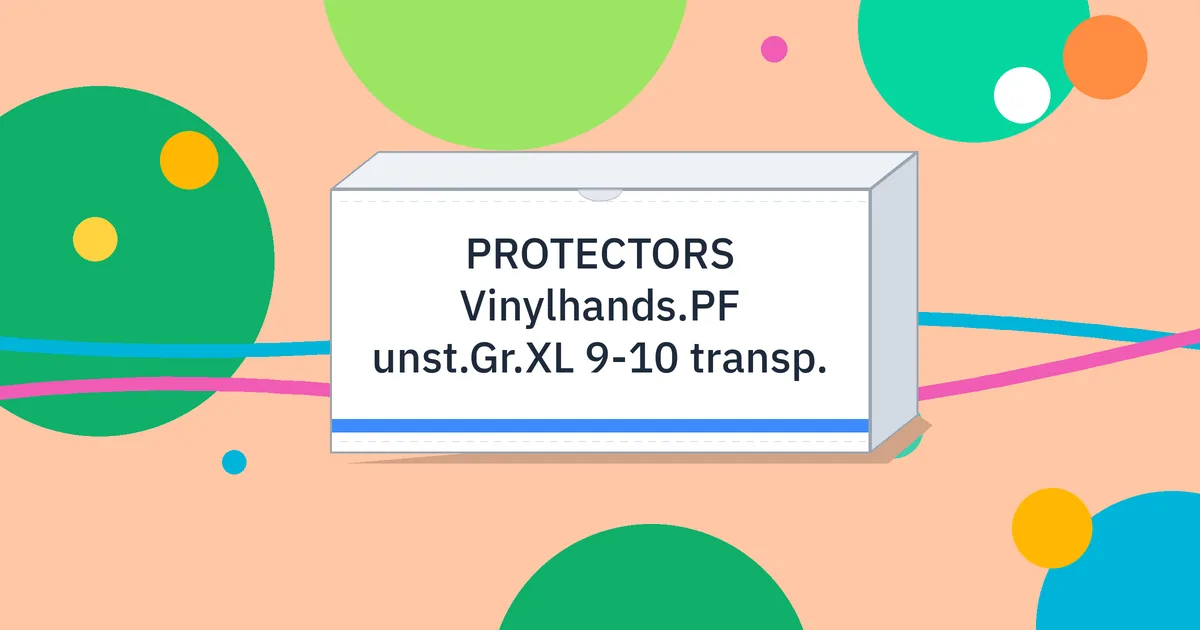 Symbolbild: Packung mit der Aufschrift PROTECTORS Vinylhands.PF unst.Gr.XL 9-10 transp. (PZN 04689412) – Verfügbarkeit und Bezug in Apotheken in Frankfurt am Main