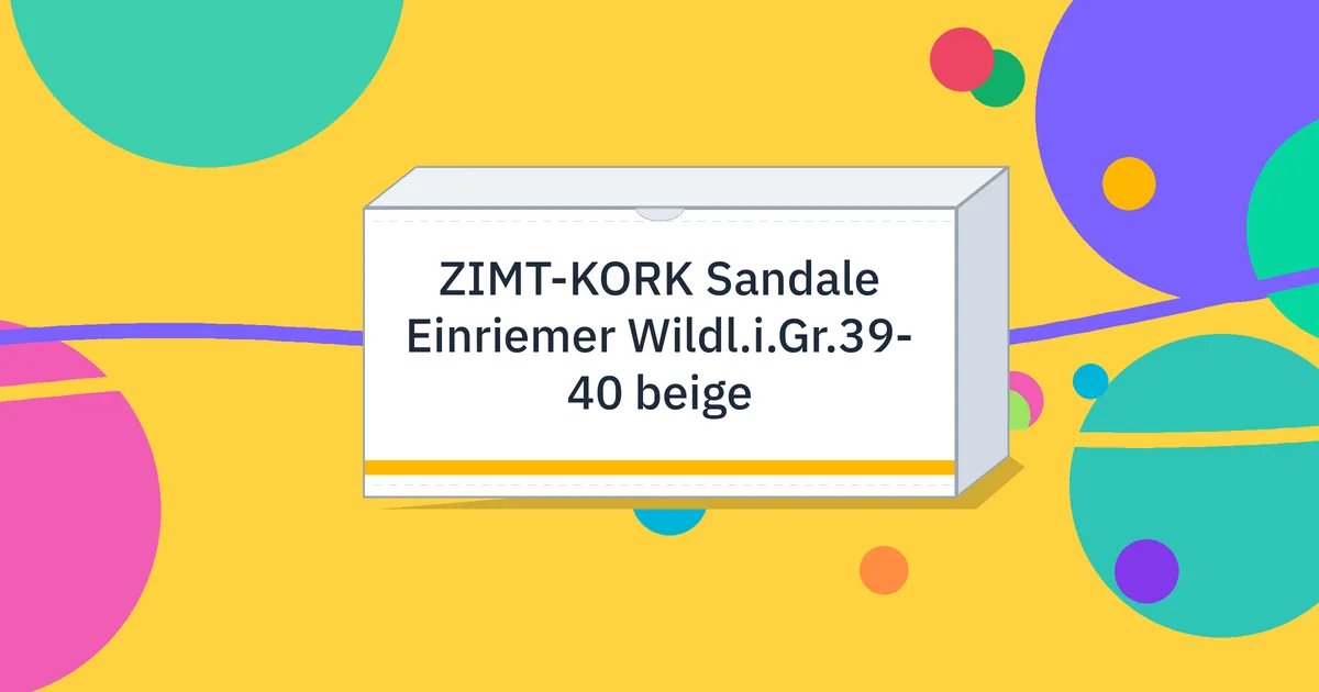 Symbolbild: Packung mit der Aufschrift ZIMT-KORK Sandale Einriemer Wildl.i.Gr.39-40 beige (PZN 19728750) – Verfügbarkeit und Bezug in Apotheken in Frankfurt am Main