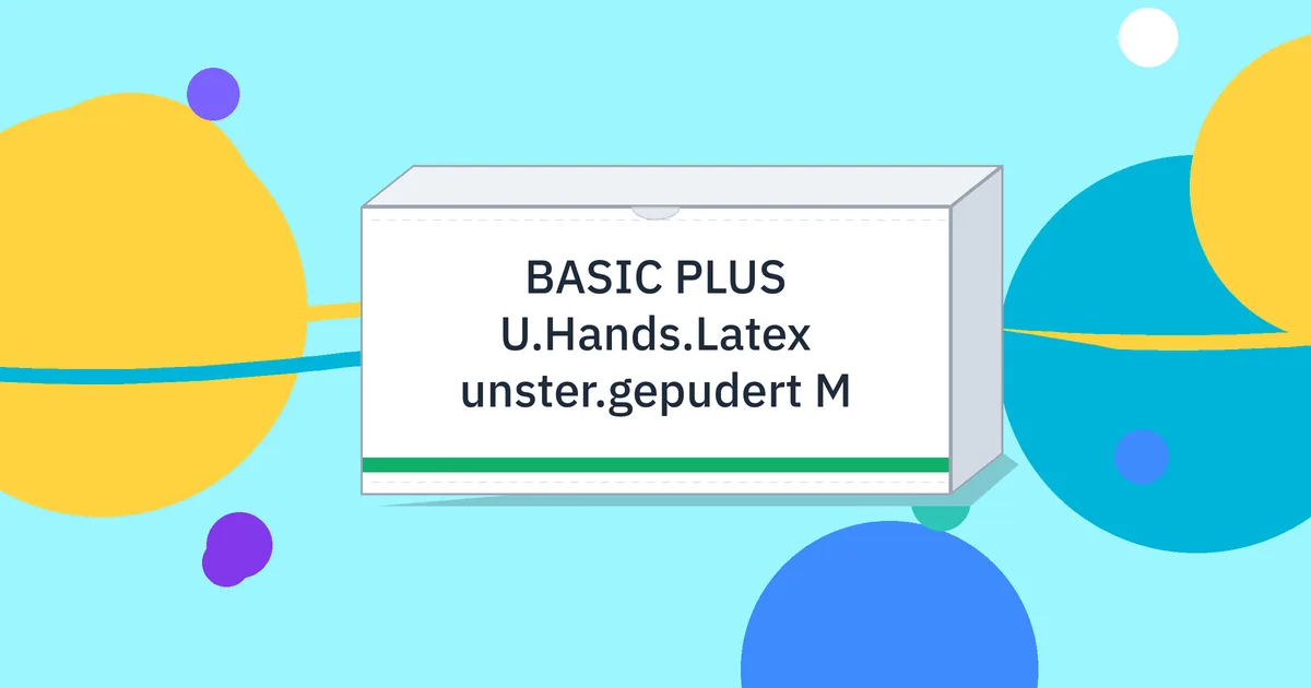 Symbolbild: Packung mit der Aufschrift BASIC PLUS U.Hands.Latex unster.gepudert M (PZN 15570134) – Verfügbarkeit und Bezug in Apotheken in Frankfurt am Main