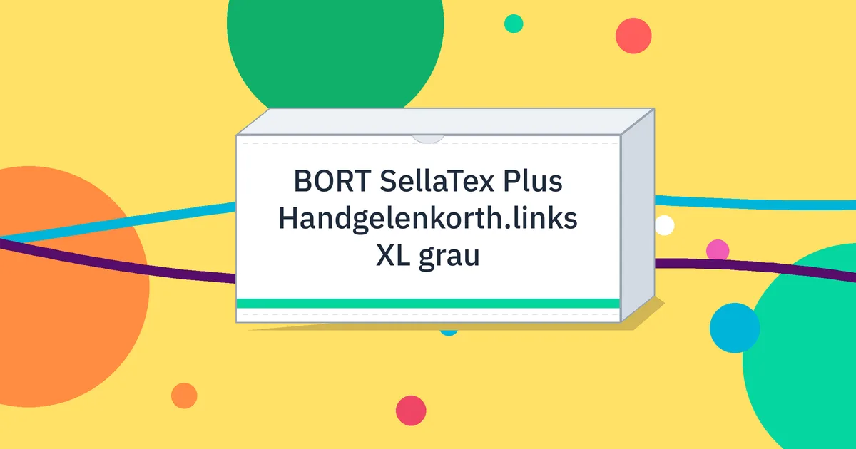 Symbolbild: Packung mit der Aufschrift BORT SellaTex Plus Handgelenkorth.links XL grau (PZN 10207386) – Verfügbarkeit und Bezug in Apotheken in Frankfurt am Main