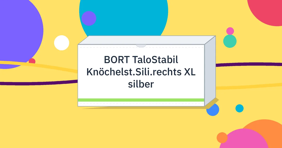Symbolbild: Packung mit der Aufschrift BORT TaloStabil Knöchelst.Sili.rechts XL silber (PZN 00839754) – Verfügbarkeit und Bezug in Apotheken in Frankfurt am Main