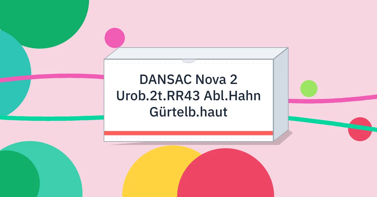 Symbolbild: Packung mit der Aufschrift DANSAC Nova 2 Urob.2t.RR43 Abl.Hahn Gürtelb.haut (PZN 01994362) – Verfügbarkeit und Bezug in Apotheken in Frankfurt am Main
