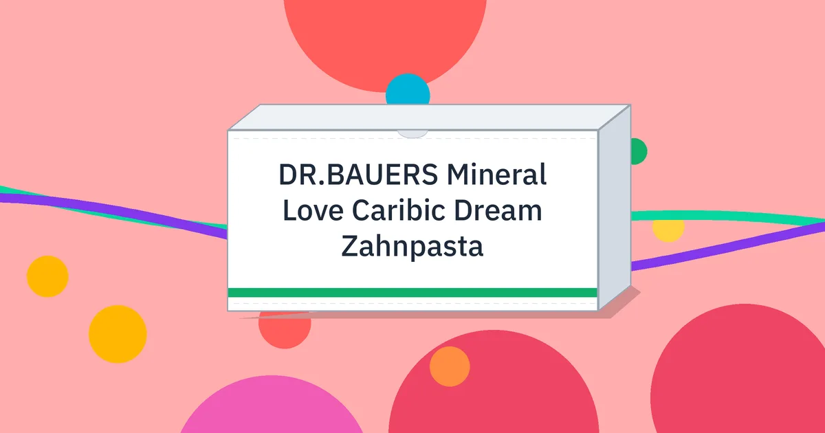 Symbolbild: Packung mit der Aufschrift DR.BAUERS Mineral Love Caribic Dream Zahnpasta (PZN 19762669) – Verfügbarkeit und Bezug in Apotheken in Frankfurt am Main