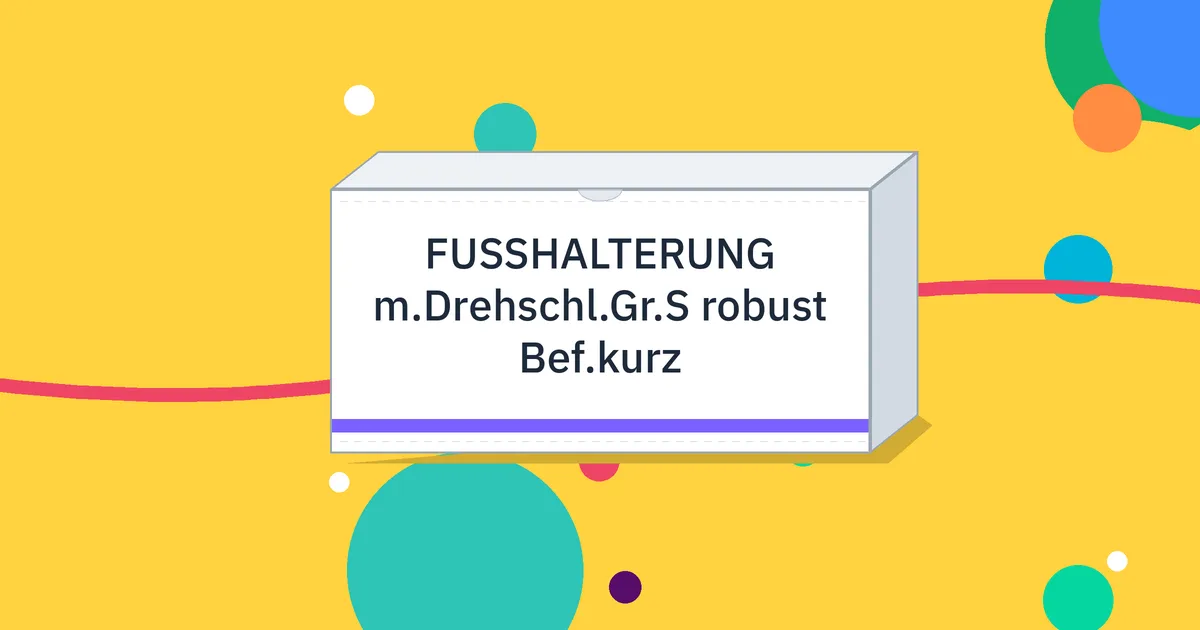 Symbolbild: Packung mit der Aufschrift FUSSHALTERUNG m.Drehschl.Gr.S robust Bef.kurz (PZN 11574483) – Verfügbarkeit und Bezug in Apotheken in Frankfurt am Main