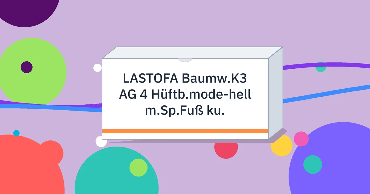 Symbolbild: Packung mit der Aufschrift LASTOFA Baumw.K3 AG 4 Hüftb.mode-hell m.Sp.Fuß ku. (PZN 01956746) – Verfügbarkeit und Bezug in Apotheken in Frankfurt am Main