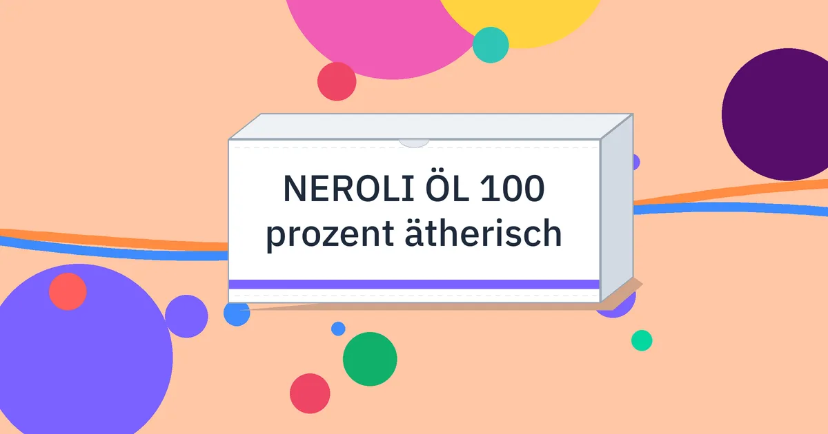 Symbolbild: Packung mit der Aufschrift NEROLI ÖL 100 prozent ätherisch (PZN 07204800) – Verfügbarkeit und Bezug in Apotheken in Frankfurt am Main